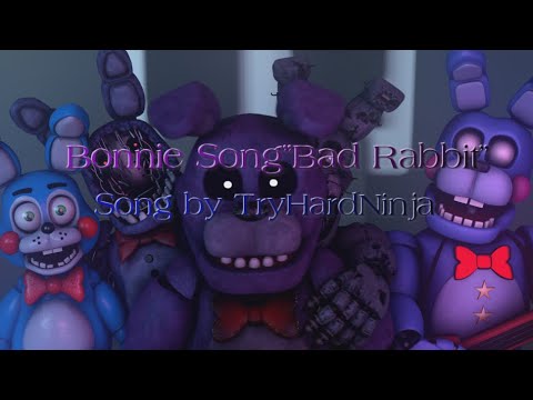 (SFM/FNAF/GORE&EPILEPSY WARNING)FNaF Bonnie Song "Bad Rabbit" By ...