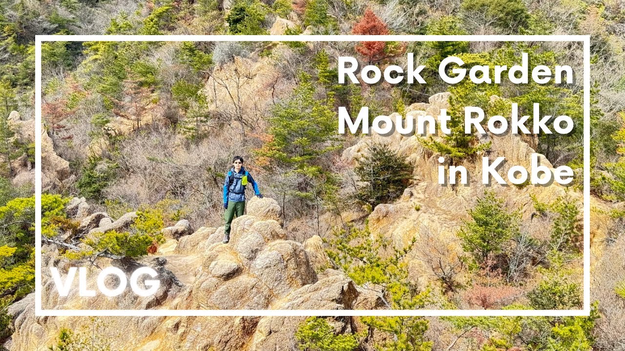 Mount Rokko Rock Garden Kobe hiking, travel vlog day in my life in ...