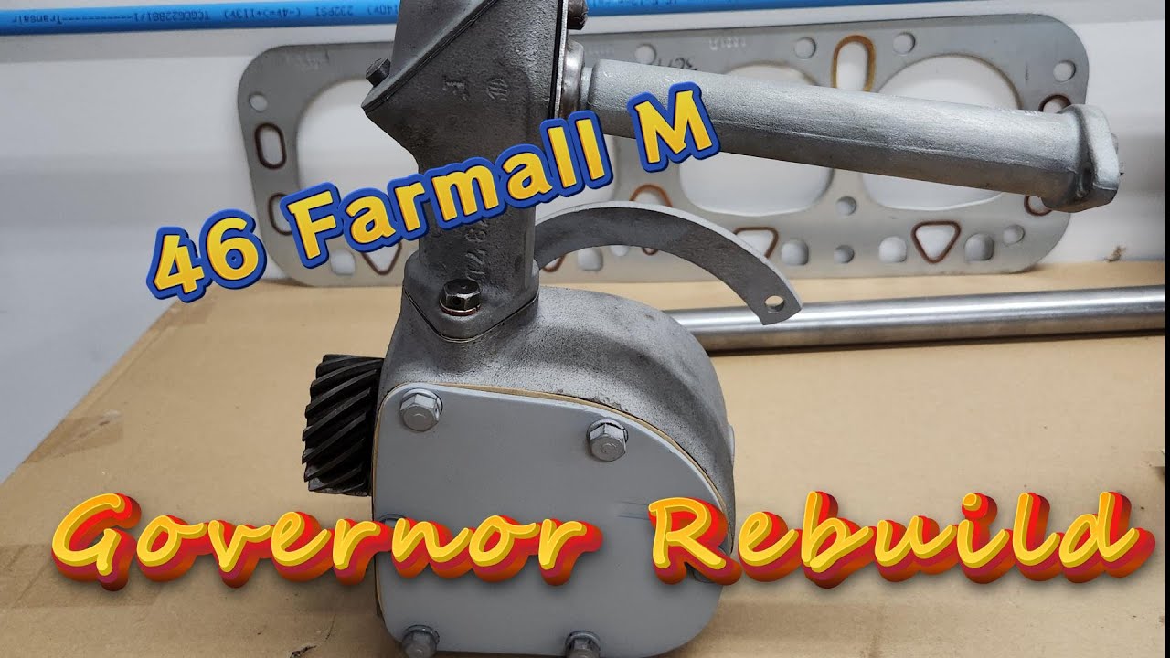 46 Farmall M Governor Rebuild - YouTube