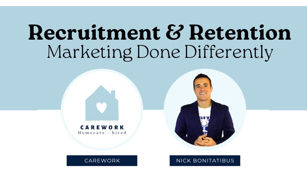 Marketing for Home Care Recruiting and Retention - YouTube