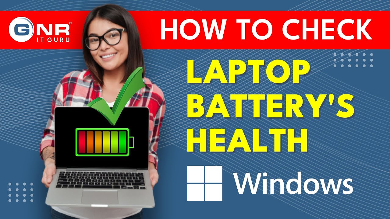 How to Easily Check Your Laptop Battery's Health - Unlocking the Secret ...