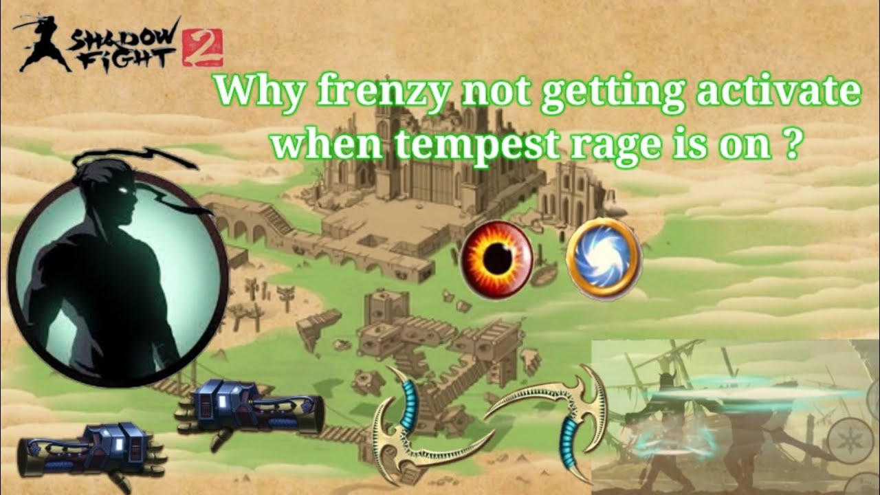 Shadow Fight 2 - Why frenzy not activate || when tempest rage is on ...