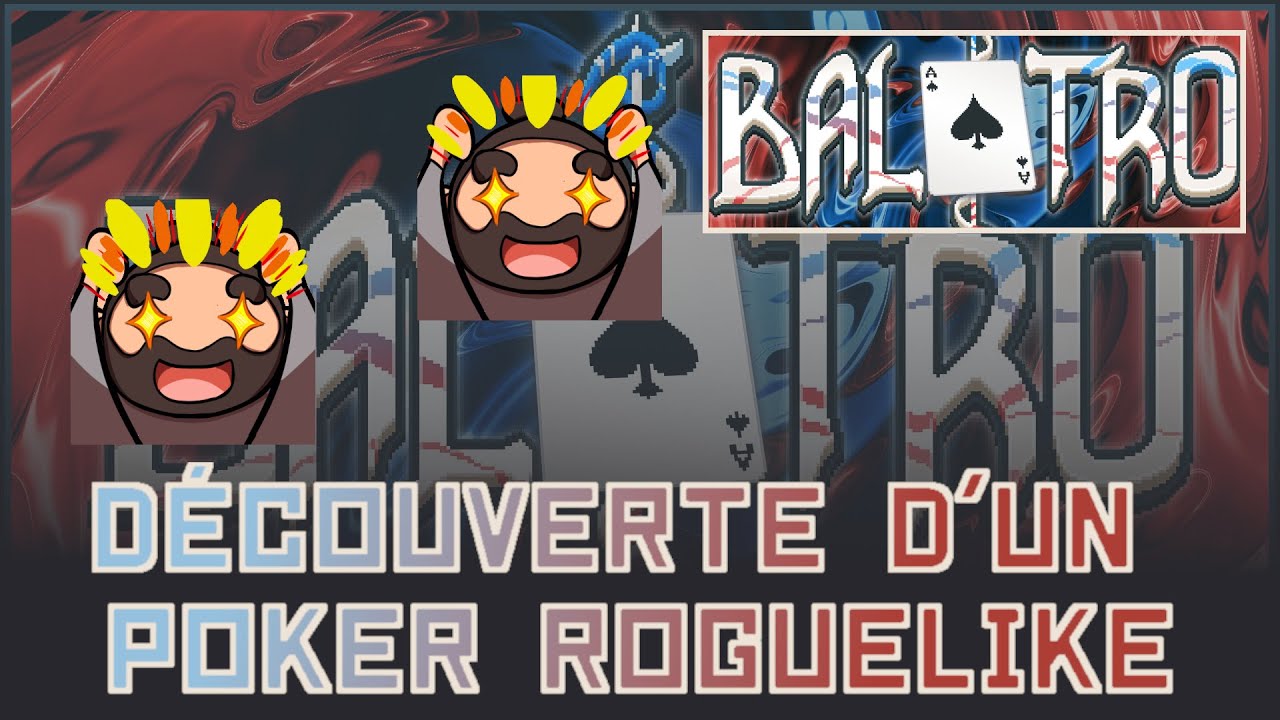 LE ROGUELIKE DU POKER | BALATRO - E01 - YouTube