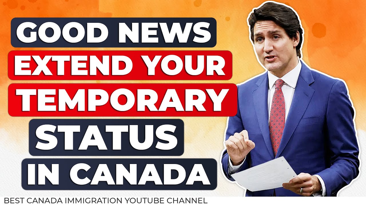 How to Extend your Temporary Status in Canada ? IRCC | Work & Study ...