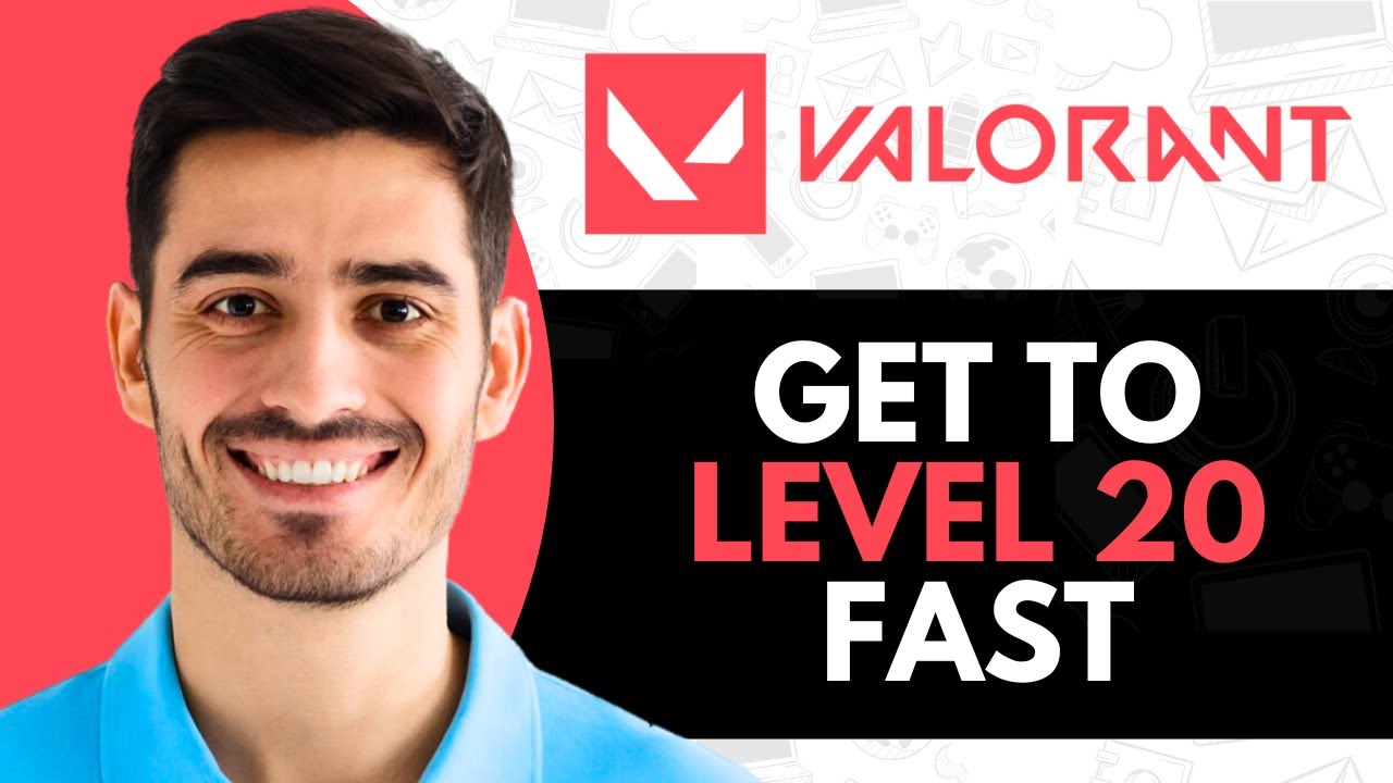 How to Get to Level 20 Fast Valorant | Working Method - YouTube