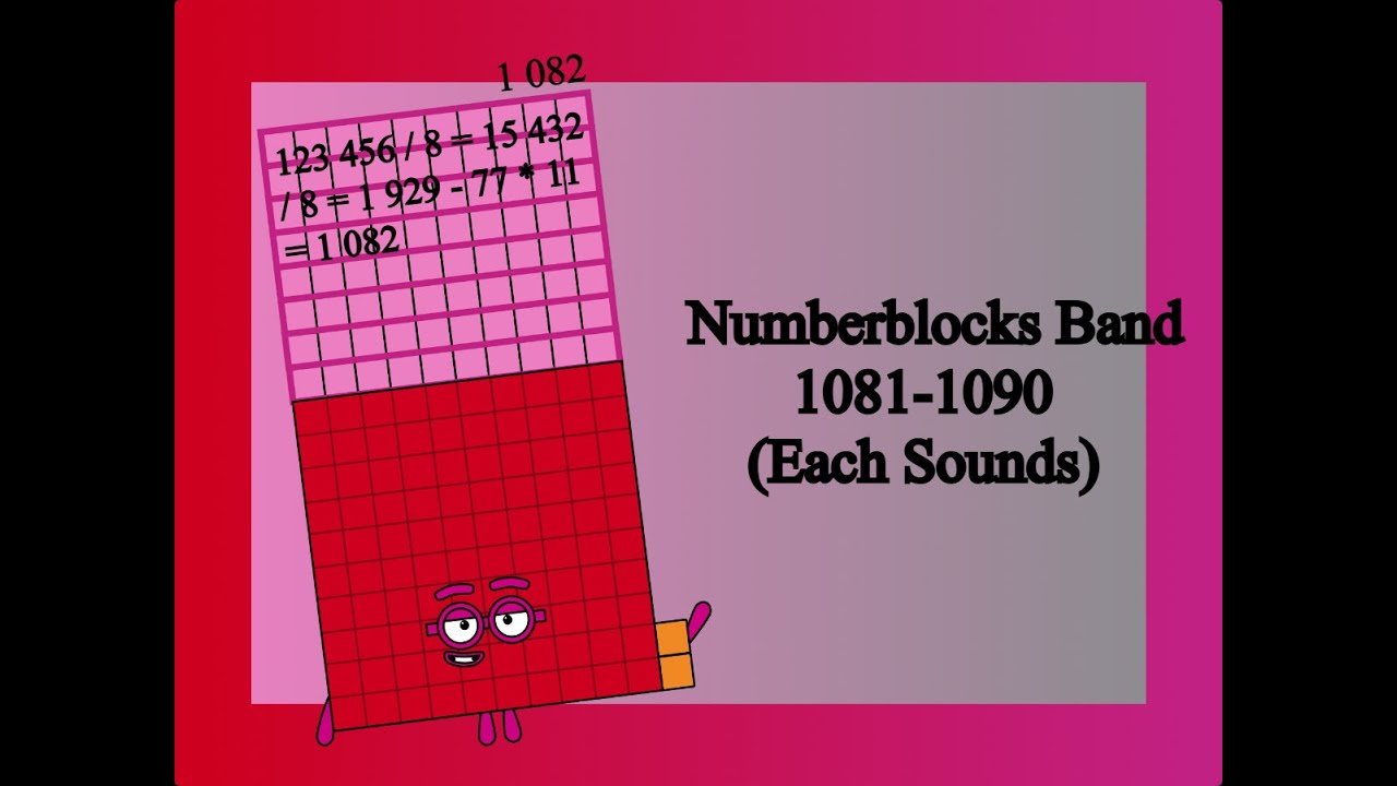 Numberblocks Band 1081-1090 (Each Sounds) - YouTube