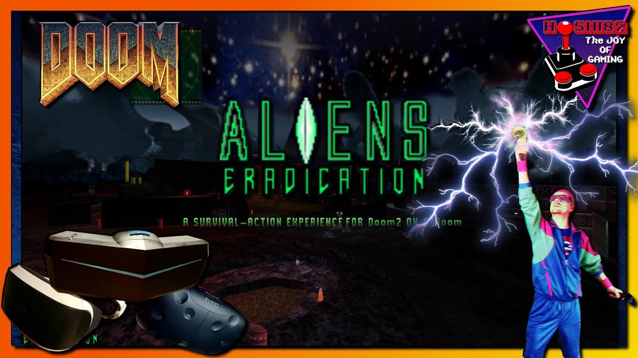 DooM Aliens Eradication (Demo)...ein feuchter VR Aliens Traum - Hoshi82 ...