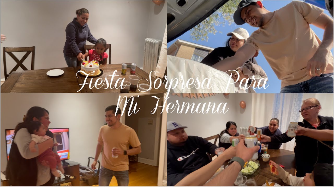 Fiesta Sorpresa Para Mi Hermana - YouTube