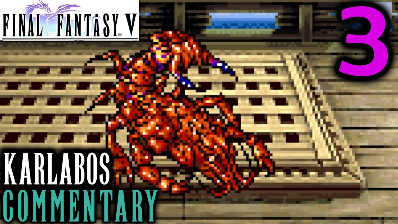 Final Fantasy V Walkthrough Part 3 - Karlabos Boss Battle & Syldra In ...