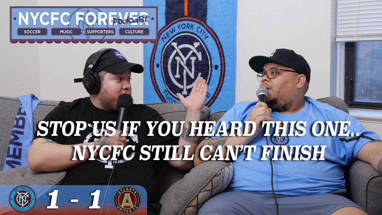 NYCFC FOREVER PODCAST SEASON 5 EPISODE 9 | LONG TERM STORYTELLING - YouTube