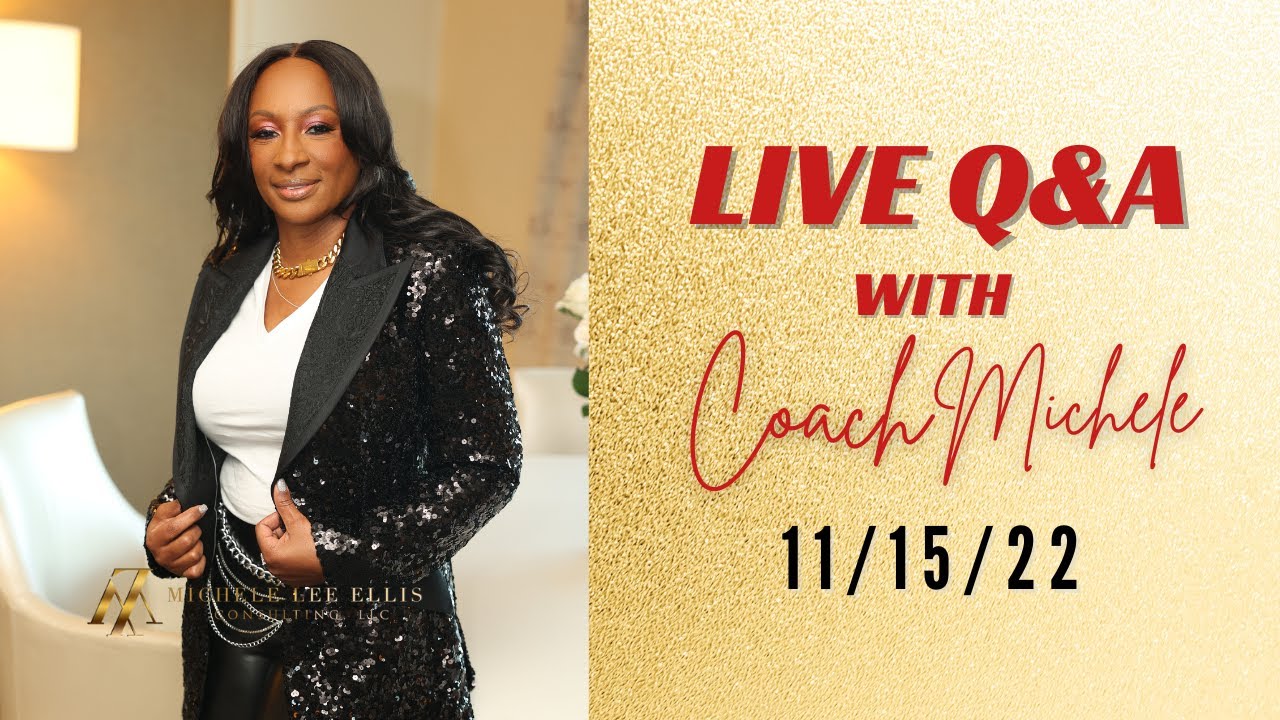 LIVE Q&A with Coach Michele 11/15/22 - YouTube