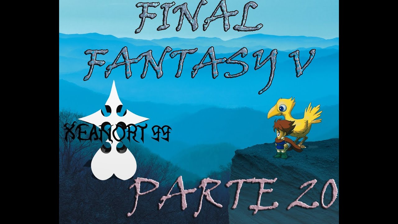 Guía Final Fantasy V español - #20 - Valle del dragón y Castillo ...