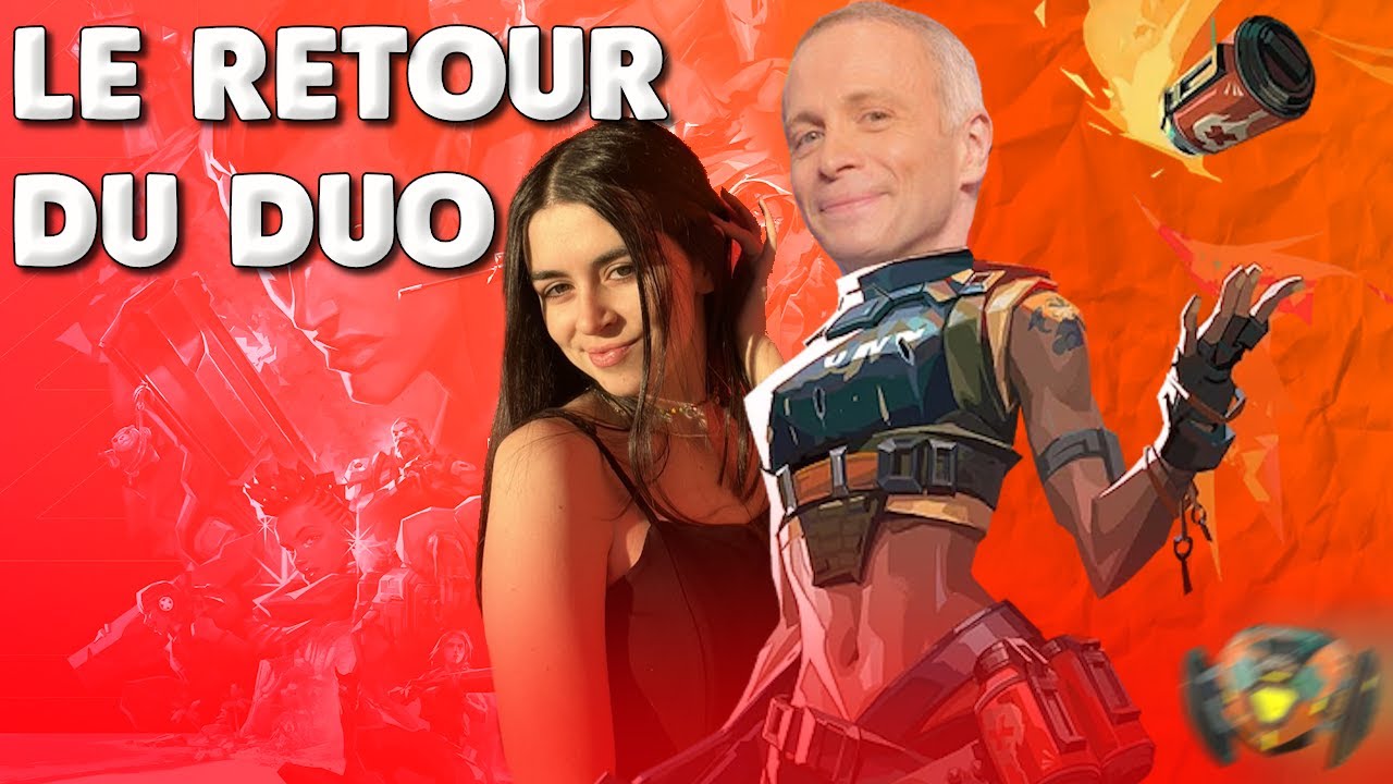 Le DUO de retour sur VALORANT avec ANAEE - 26/08/2024 - Samuel Etienne ...
