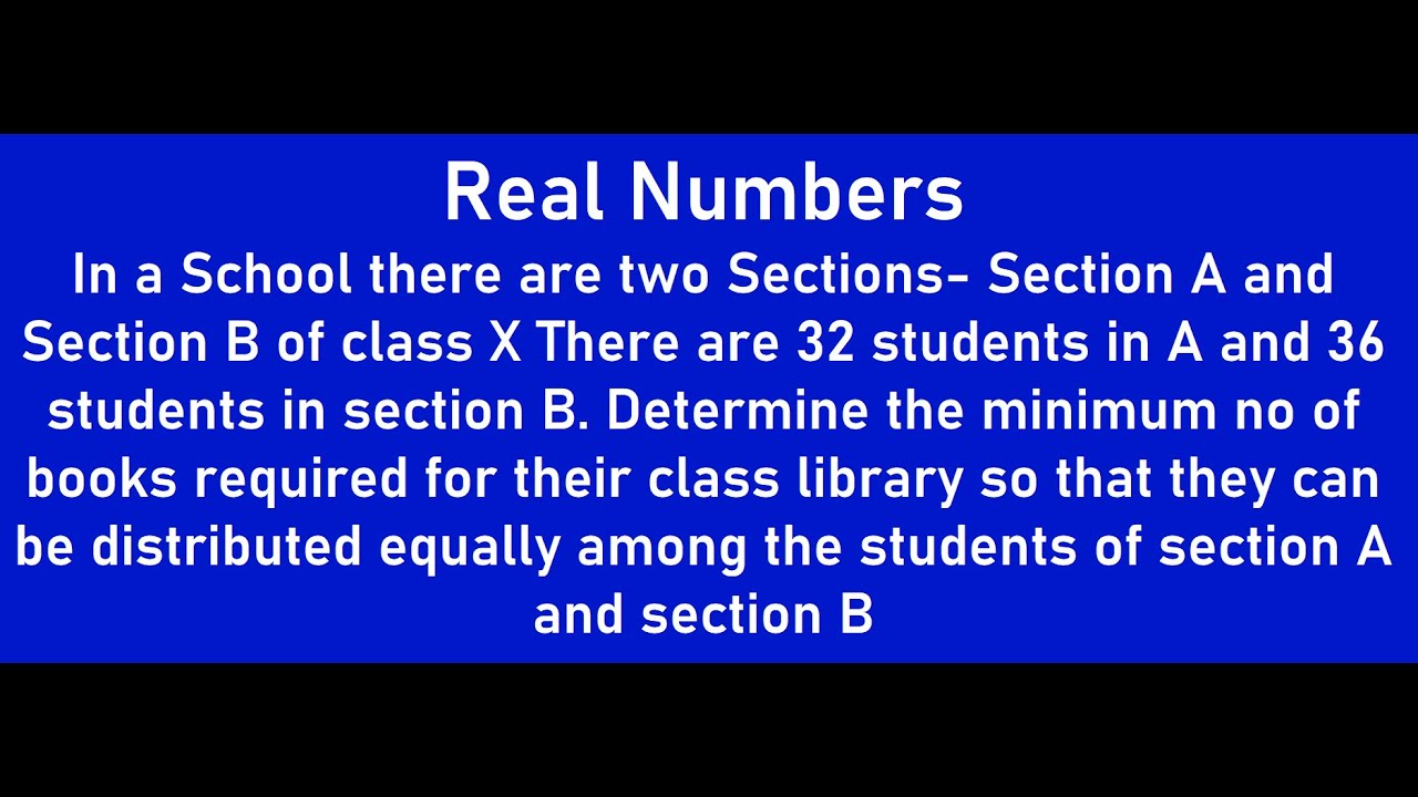 In a School there are two Sections- Section A and Section B of class X ...