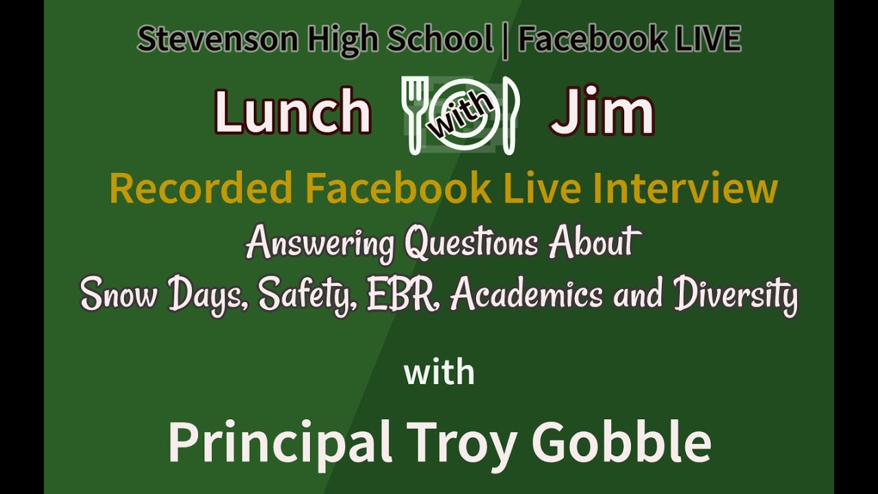 Facebook Live with Stevenson High School Principal Troy Gobble - YouTube