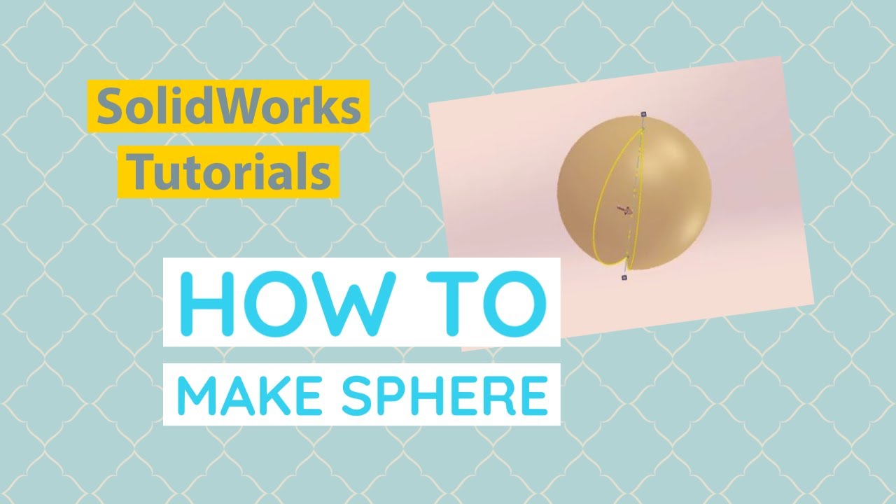 How To Make A Sphere In SolidWorks Video Tutorials For Beginners YouTube how-to-make-a-sphere-in-solidworks-video-tutorials-for-beginners-youtube