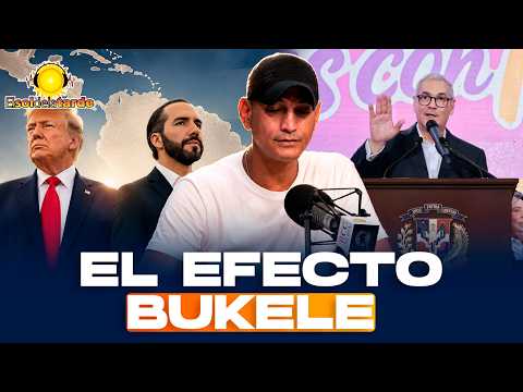 ¿Qué es el efecto Bukele y cómo afecta a la política en República Dominicana?