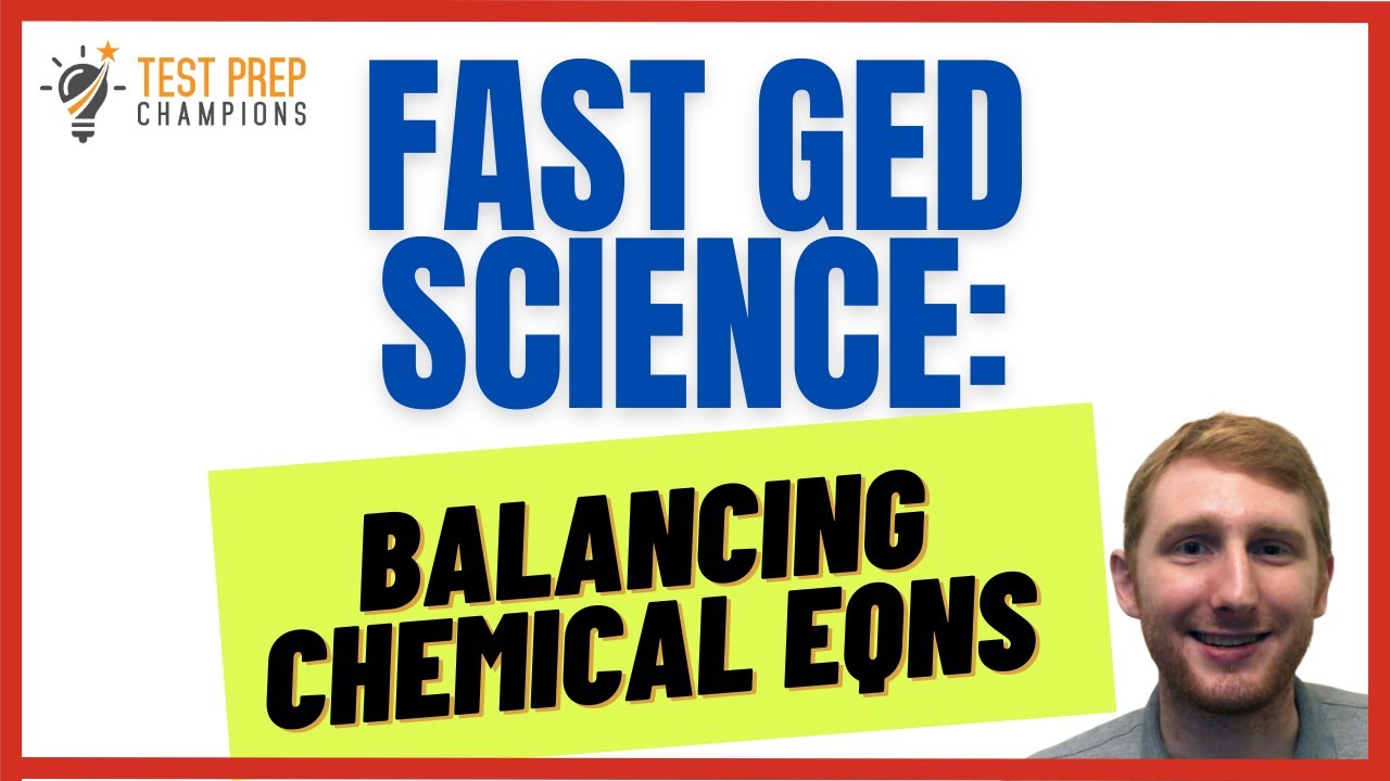 How to Balance Chemical Equations for the GED Test [Fast Lesson] - YouTube