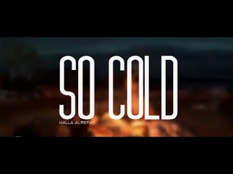 Official 3 languages Rap song So Cold ||Halla Alrefay||اغنية راب باكثر ...