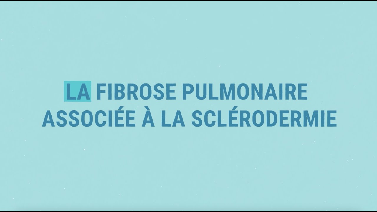 La fibrose pulmonaire associée à la sclérodermie - YouTube