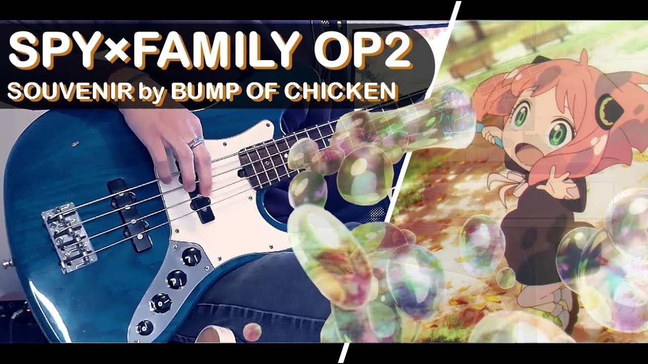 SPY×FAMILY OPENING 2 / Bass cover (with TABS) -『SOUVENIR』by BUMP OF ...