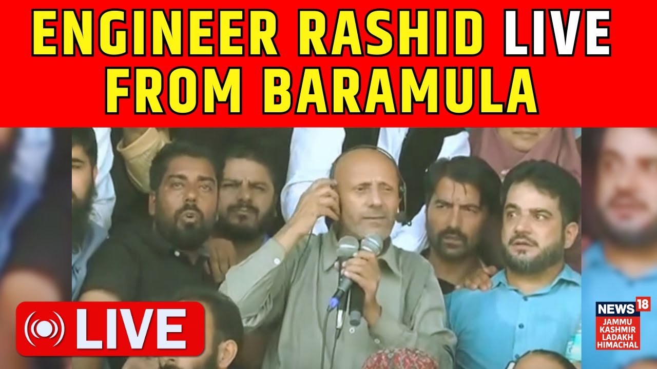 Engineer Rashid LIVE: Baramula में Engineer Rashid की पहली रैली ...
