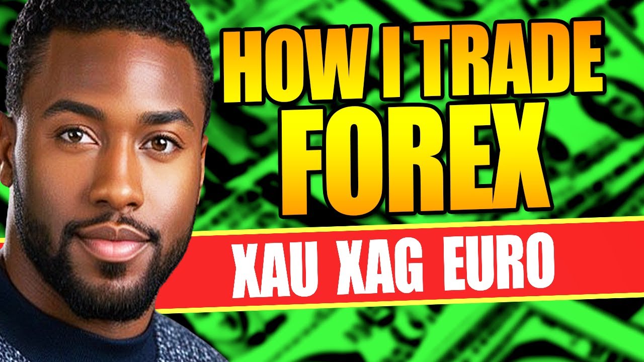 How to trade forex - My forex trading strategy for XAUUSD Silver EURUSD ...