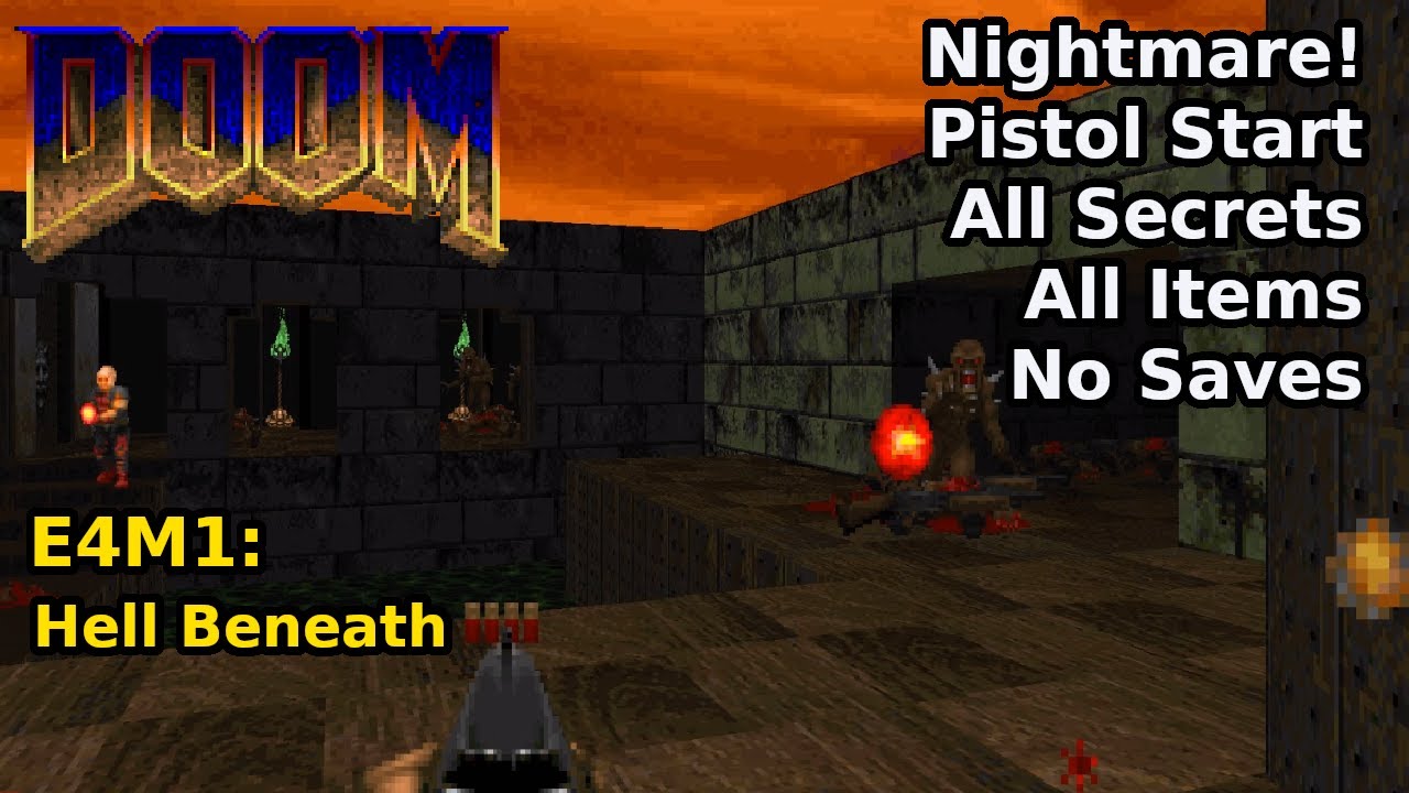 Doom - E4M1: Hell Beneath (Nightmare! 100% Secrets + Items) - YouTube