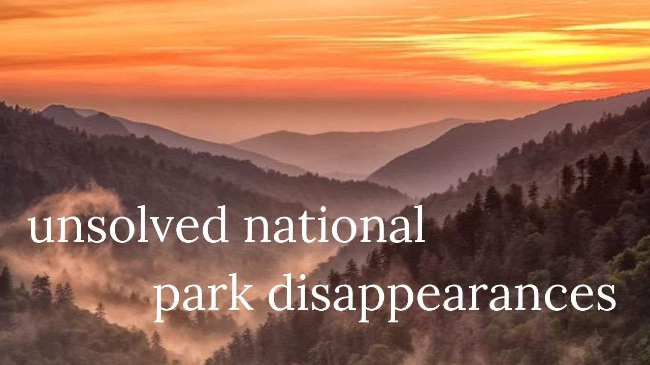 Disappearances State Park The Bizarre Disappearance And Discovery Of