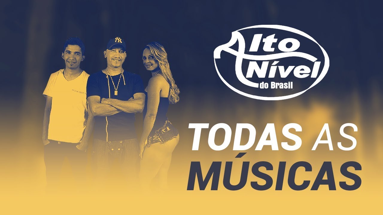 Grupo Alto Nível - As melhores 2018 - CD Todas as músicas - YouTube