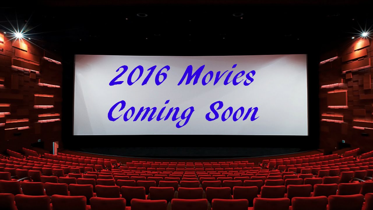 Top 5 2016 Movies Coming Soon - YouTube