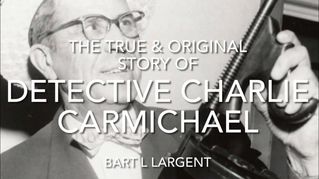 The True and Original Story of Detective Carmichael - YouTube