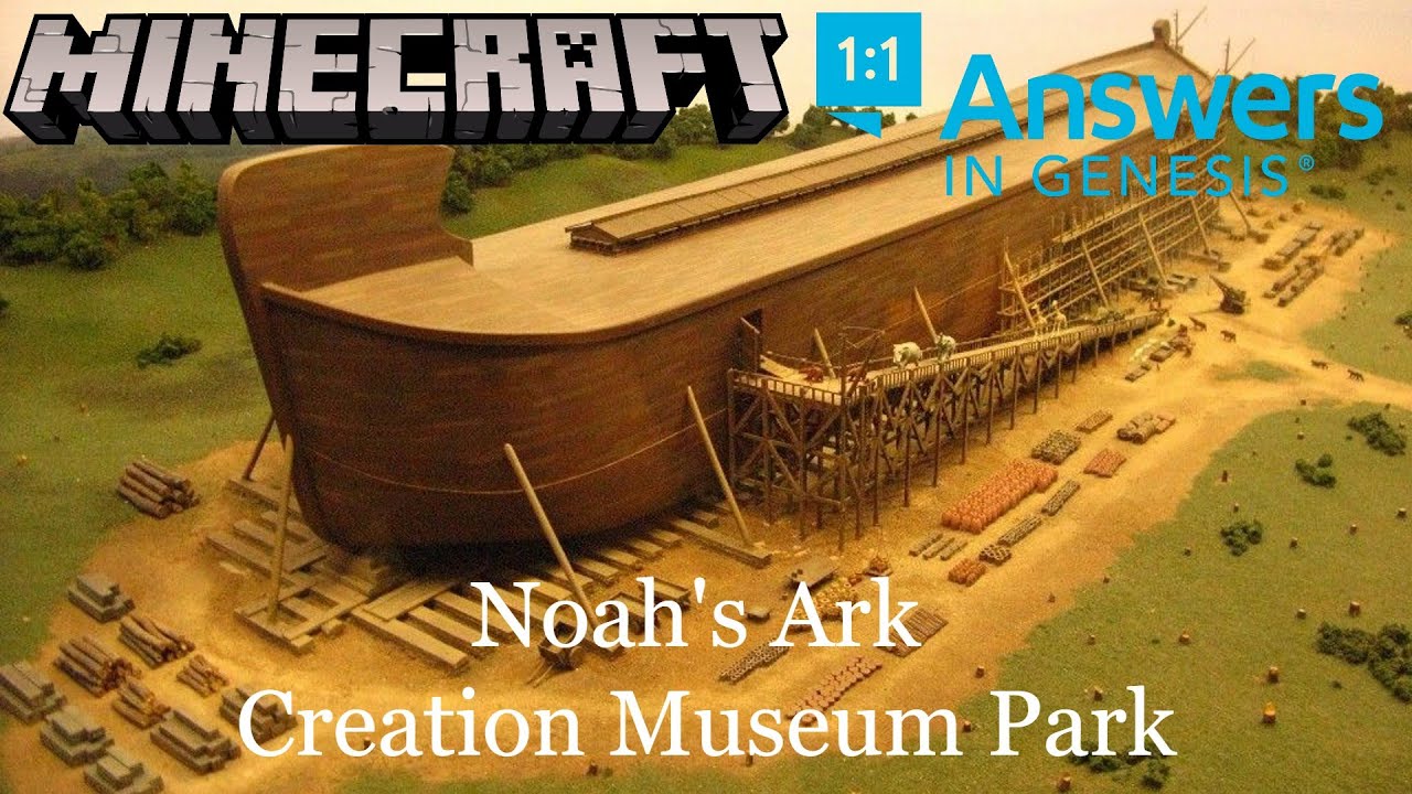 Minecraft: Noah's Ark Creation Museum Park (Answers in Genesis Design) - YouTube