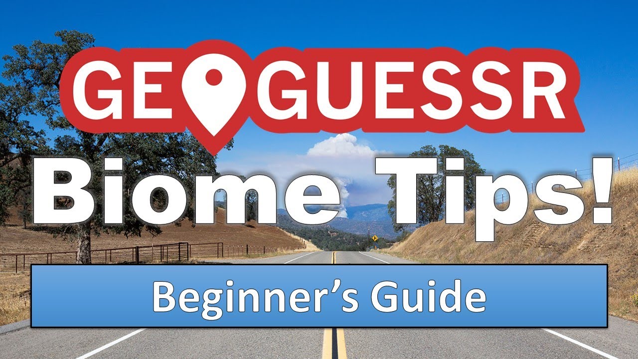 BIOMES AND ENVIRONMENTS! | Geoguessr Tips - YouTube