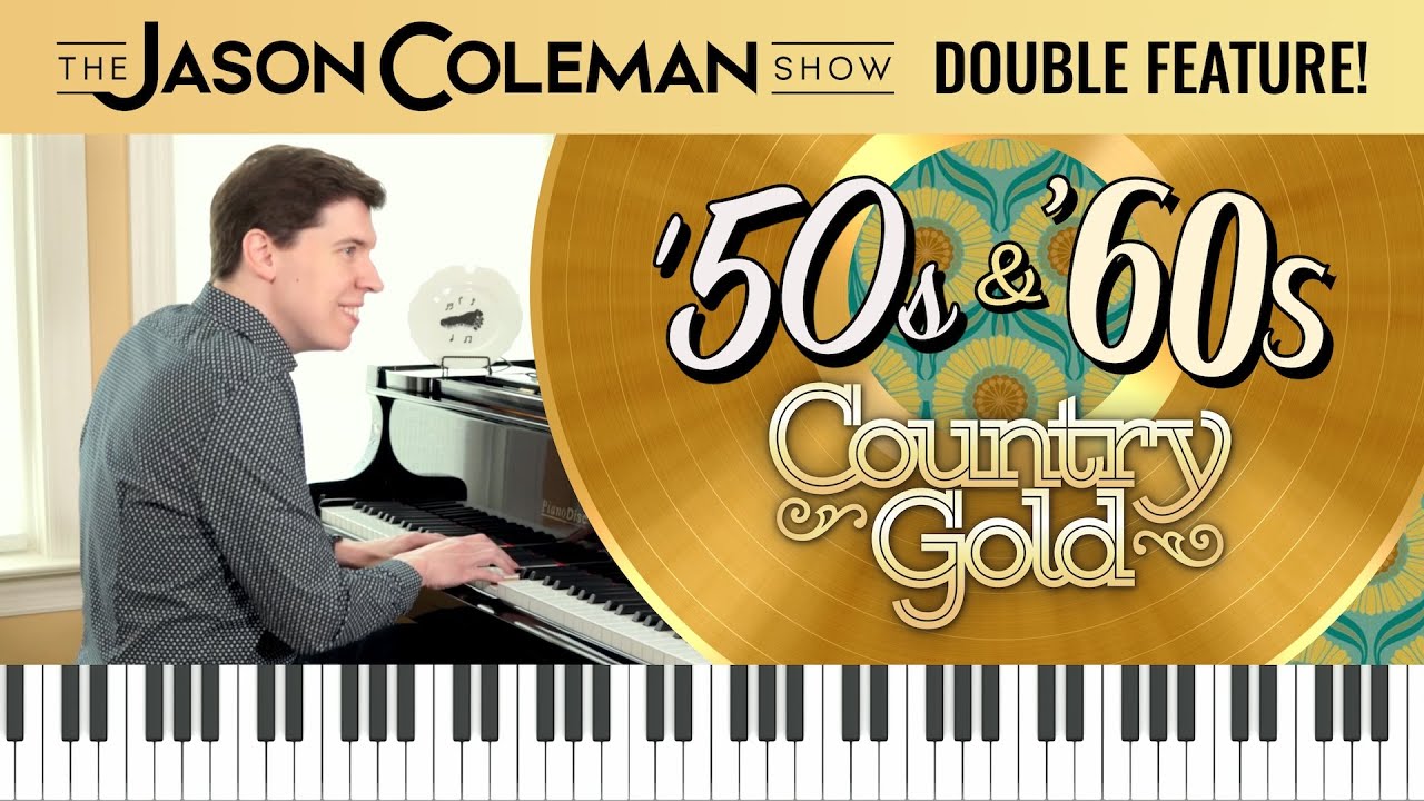Double Feature! '50s & '60s Country Gold - The Jason Coleman Show - YouTube