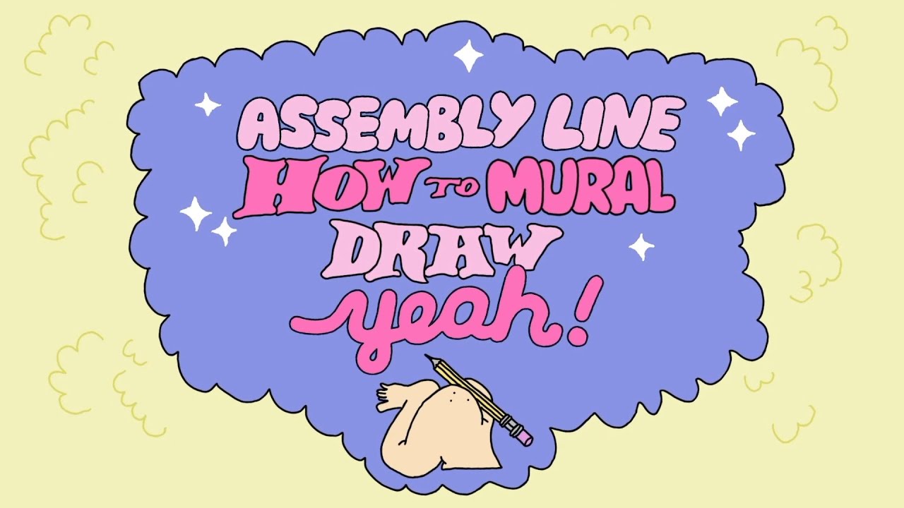Assembly Line How to Mural Draw Yeah! - January 13, 2020 - YouTube