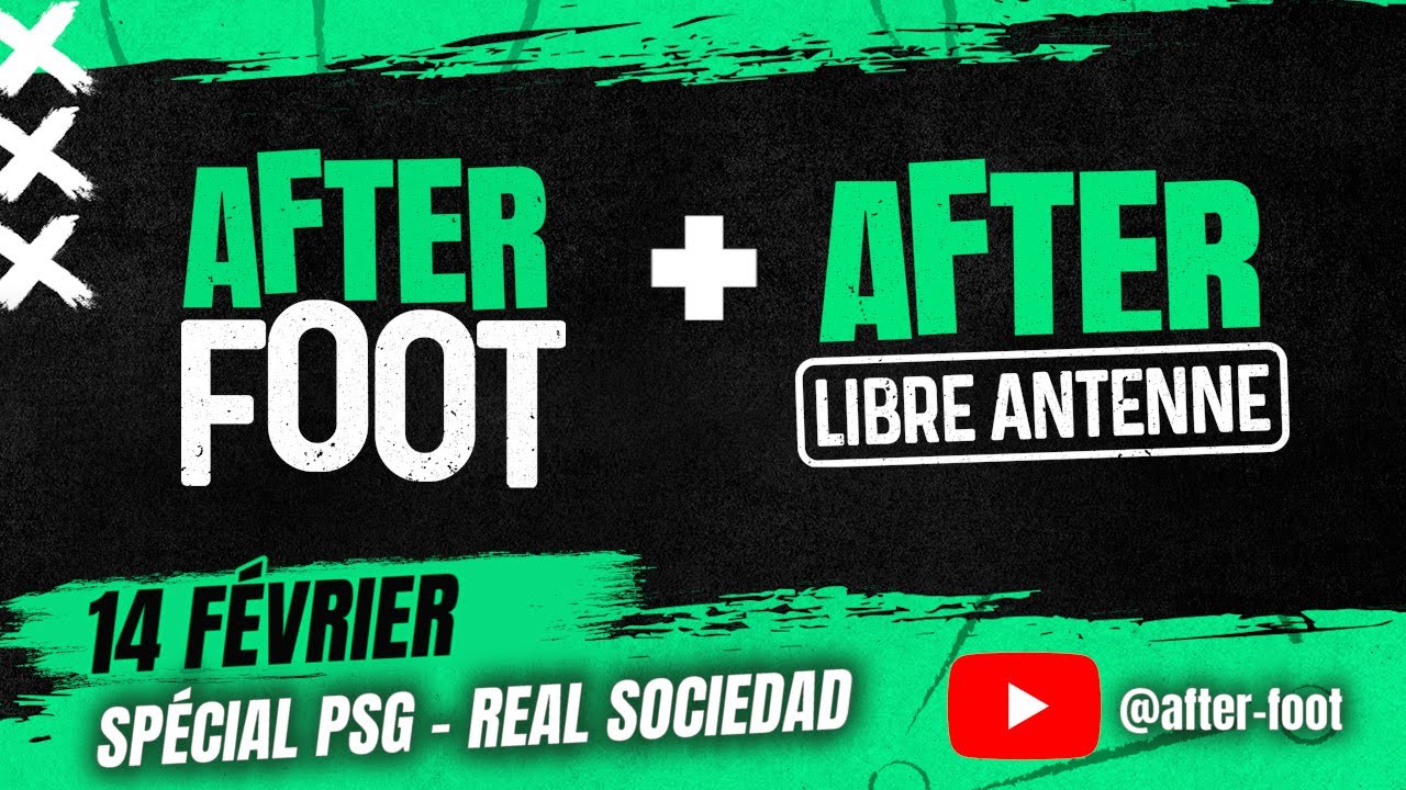 AFTER FOOT + AFTER LIBRE ANTENNE avec Gilbert BRISBOIS et Nicolas VILLAS - YouTube