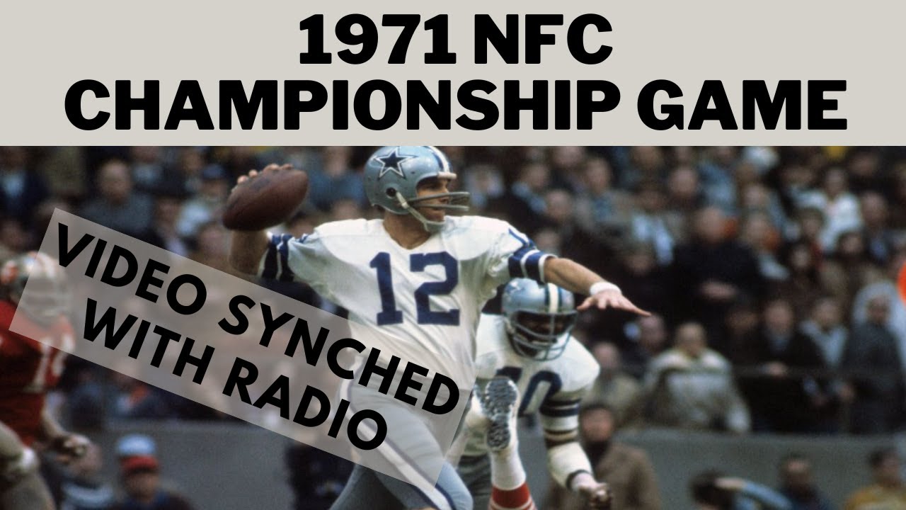1971 NFC Championship Game - 49ers vs. Cowboys (Video synched with ...
