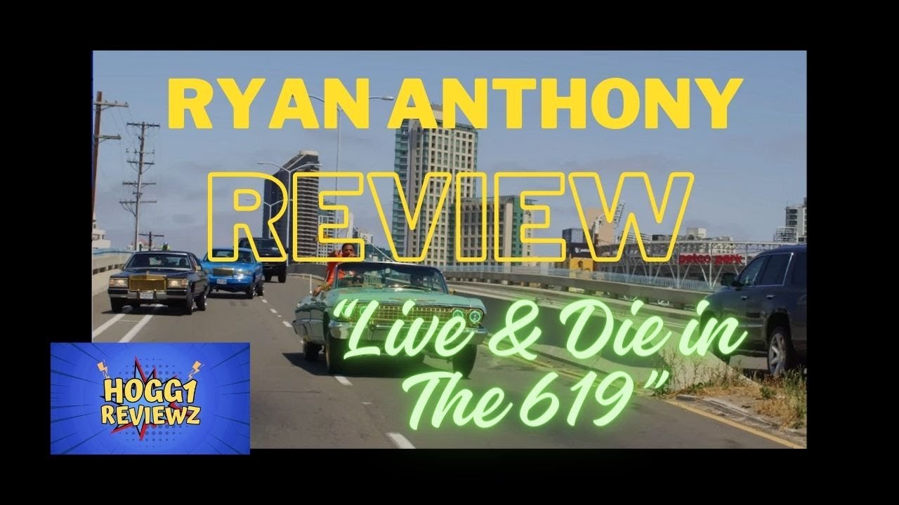 Ryan Anthony - Live & Die in The 619 (review) - YouTube
