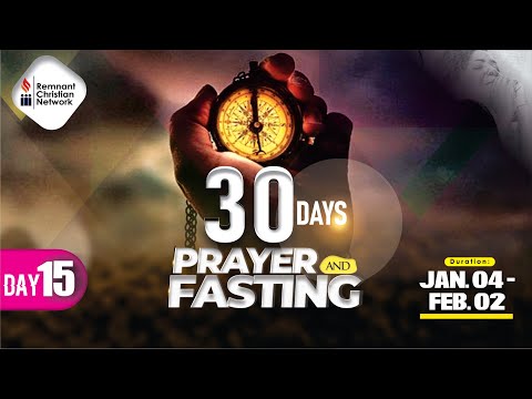 DAY 15 || 30 DAYS FASTING AND PRAYER || 18-01-2021 - YouTube
