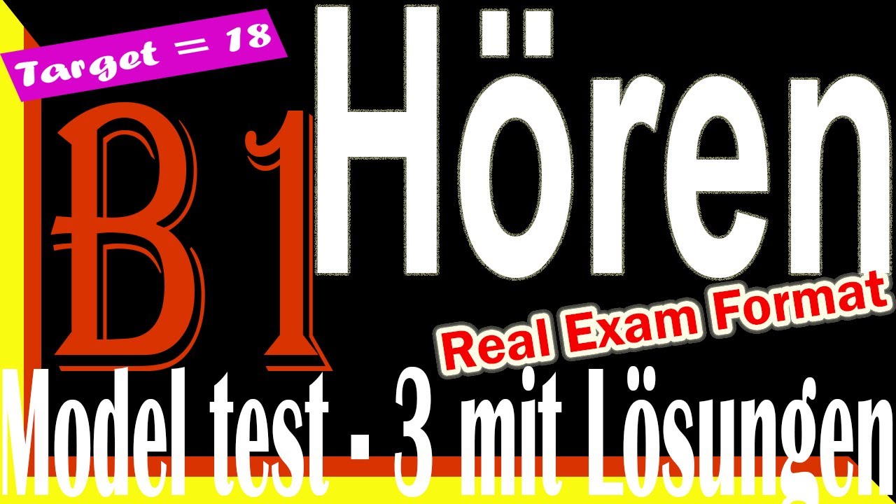 Goethe Zertifikat B1 Hören-Modelltest 3 mit Lösungen II 2023 - YouTube