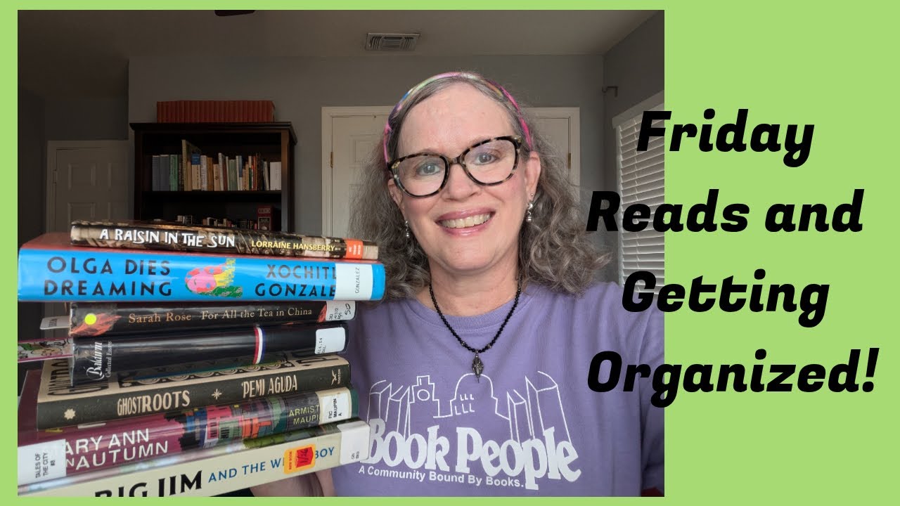 Friday Reads and Getting Organized! - YouTube