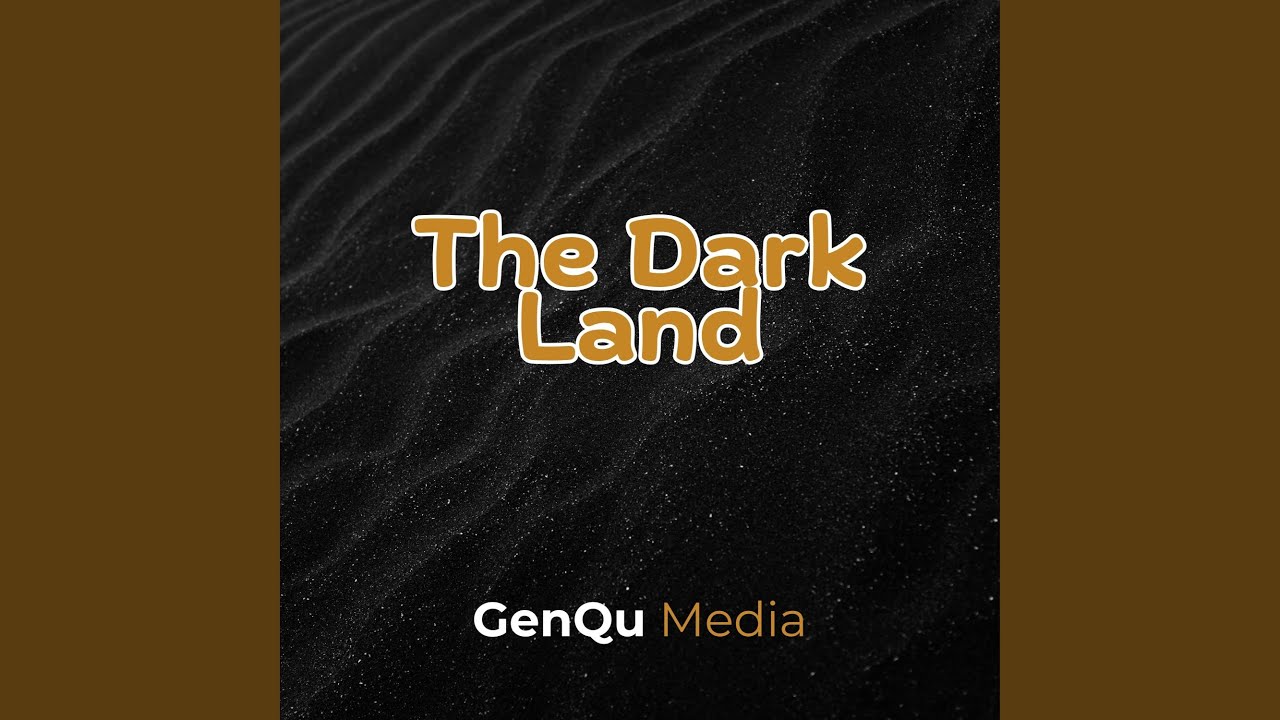 The Dark Land - YouTube