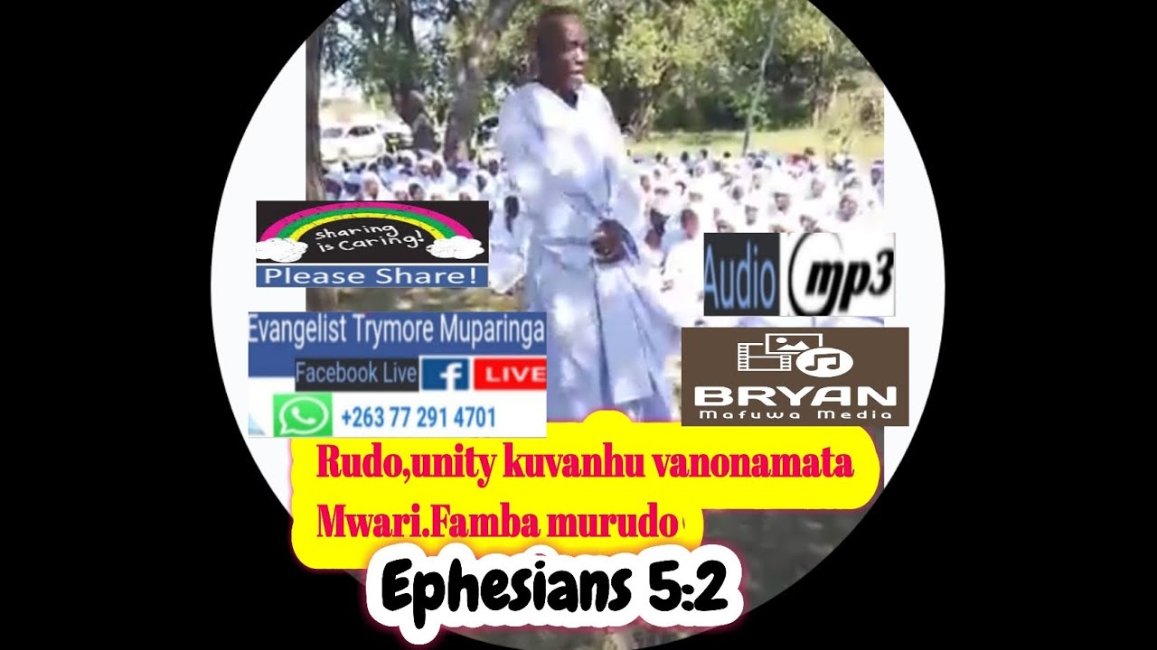 Evangelist Trymore Muparinga -Rudo,unity kuvanhu vanonamata Mwari ...