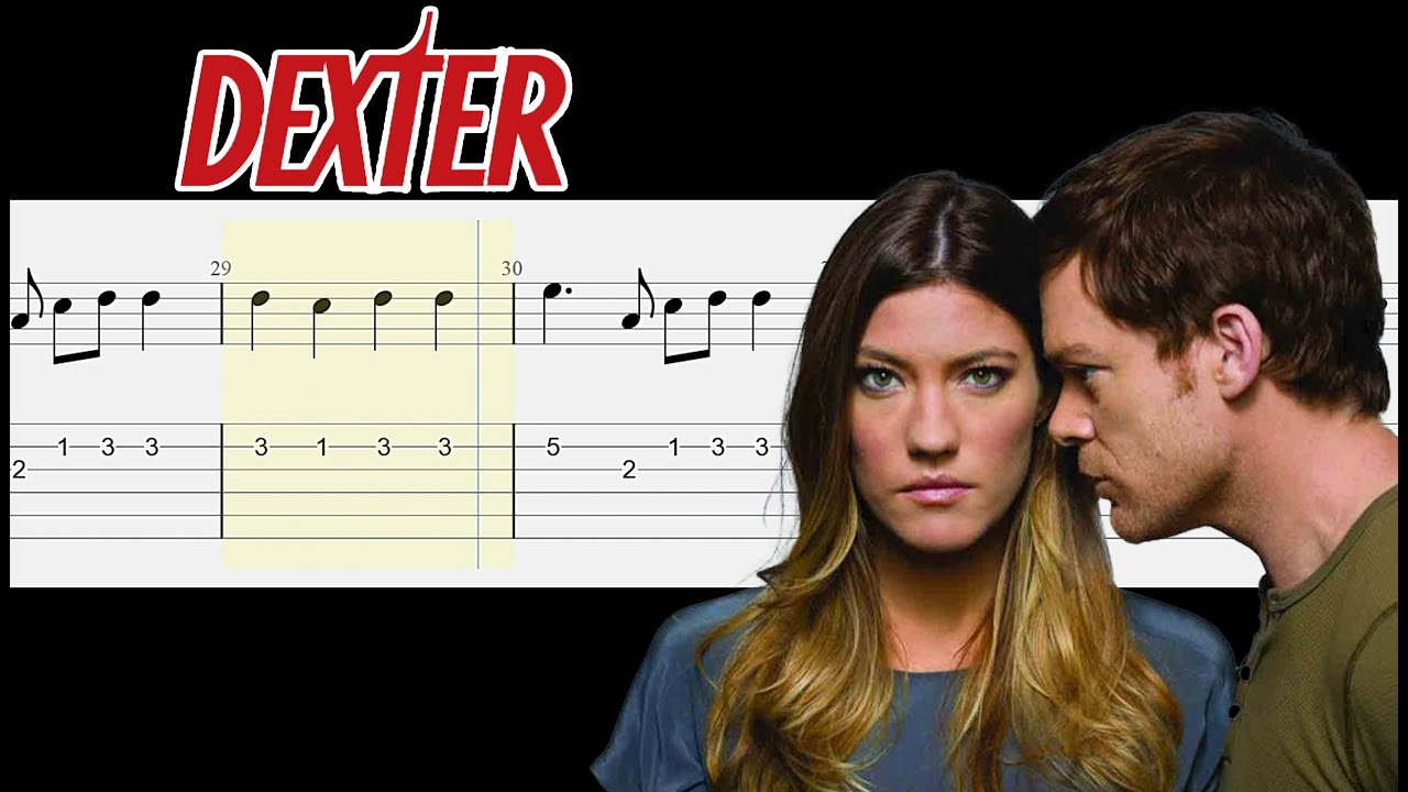Dexter - Morning Routine | Main Theme- Guitar Tabs Tutorial With Sheets ...