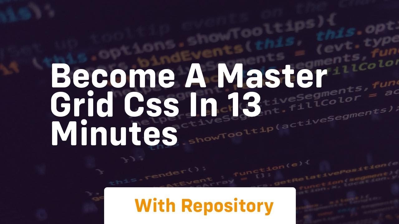 become a master grid css in 13 minutes - YouTube