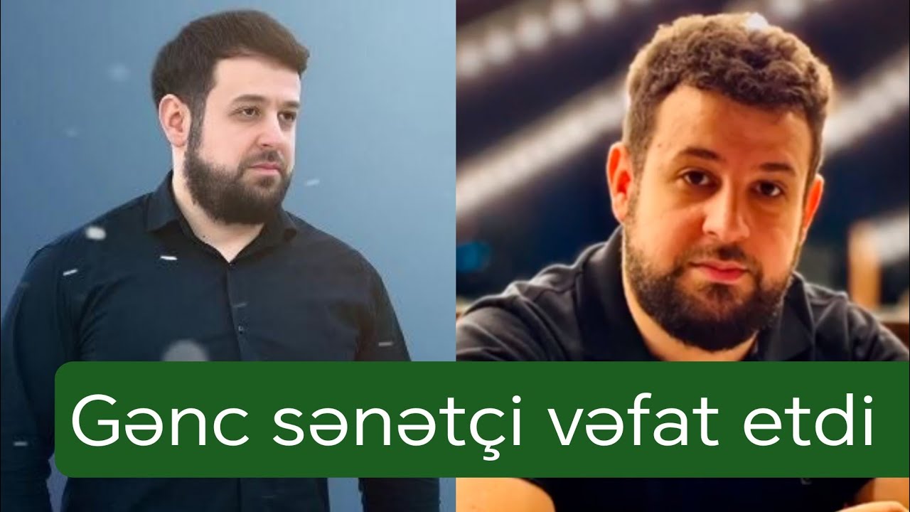 Beyninə qan sızan Mansur Samed dünyasını dəyişdi - YouTube