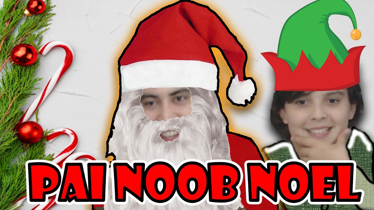 Especial de Natal! Pai Noob Noel - YouTube