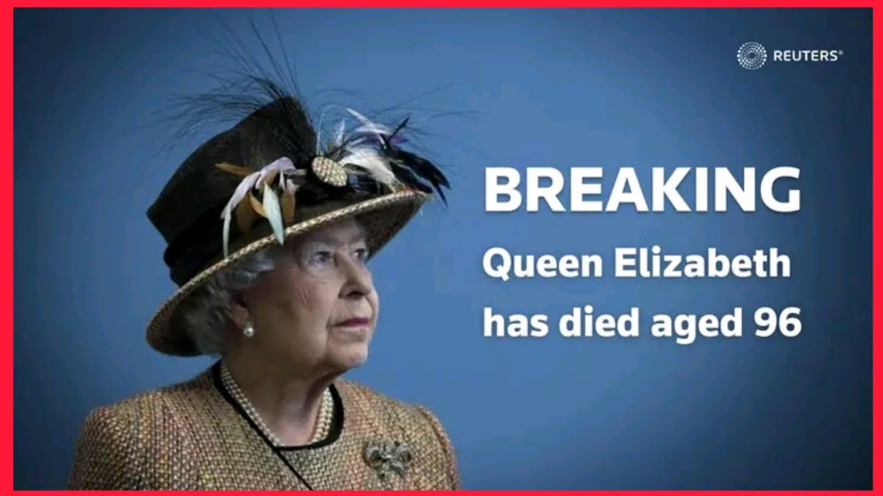 Breaking news QUEEN ELIZABETH II PASSES AWAY | QUEEN ELIZABETH II DIES ...