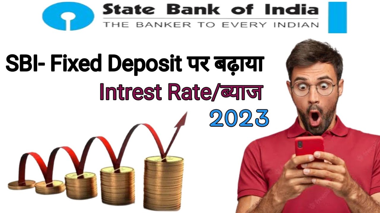 SBI- Fixed Deposit पर बढ़ाया Interest Rate/ब्याज||SBI Bank FD intrest ...